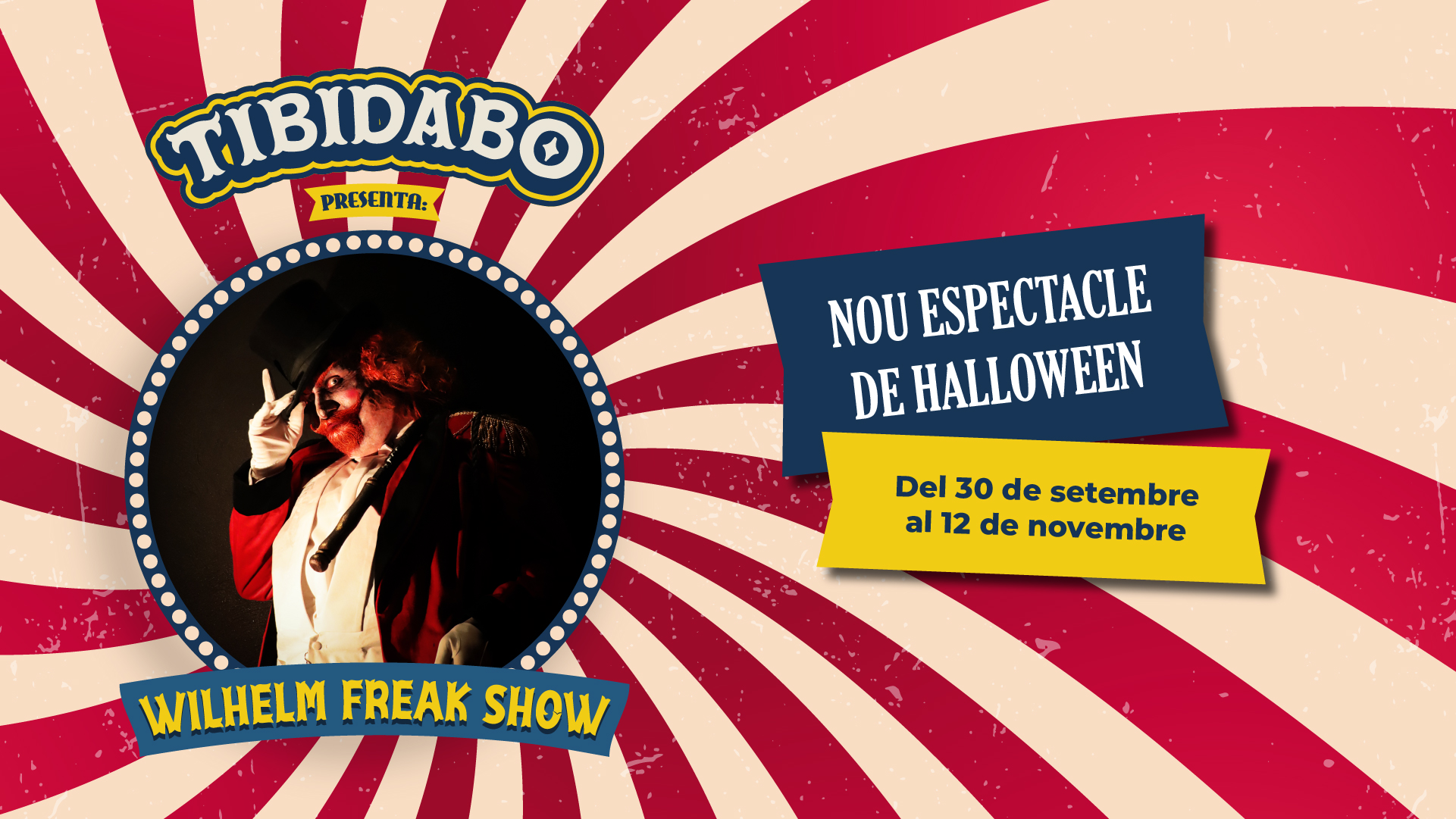 Tibidabo presents Wilhelm Freak Show | Tibidabo Amusement Park